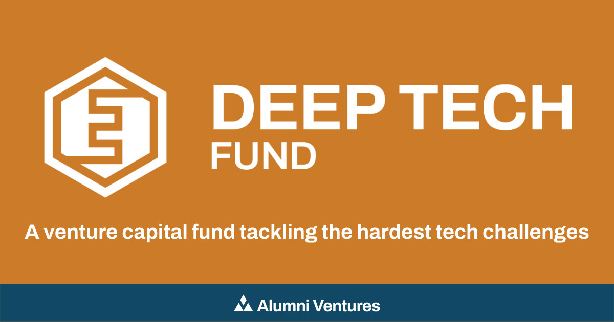 Alumni Ventures | Deep Tech Fund